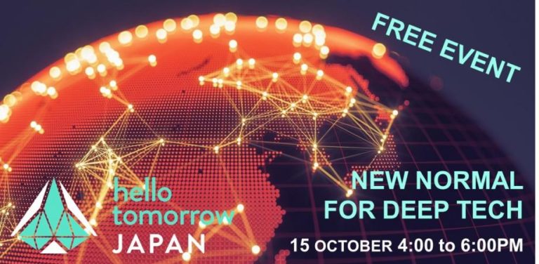 10月15日開催 Hello Tomorrow Japan "New Normal for Deep-Tech" オンラインイベントレポート ...